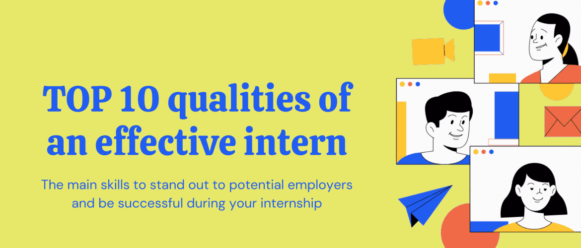 TOP 10 Qualities of an Effective Intern | Internships USA